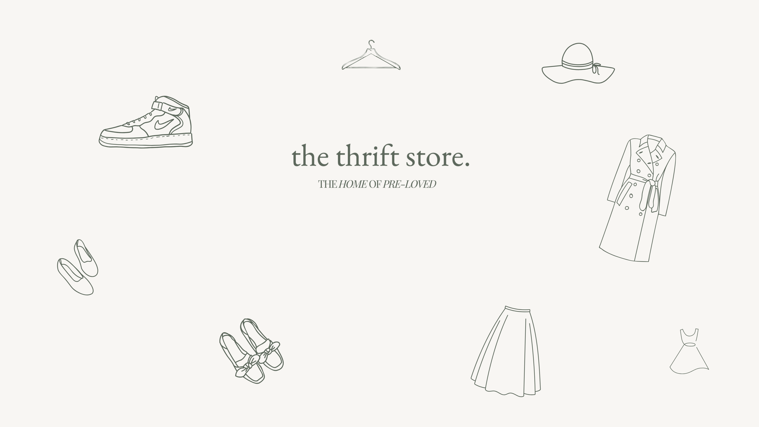 welcome to the thrift store | pre-loved fashion